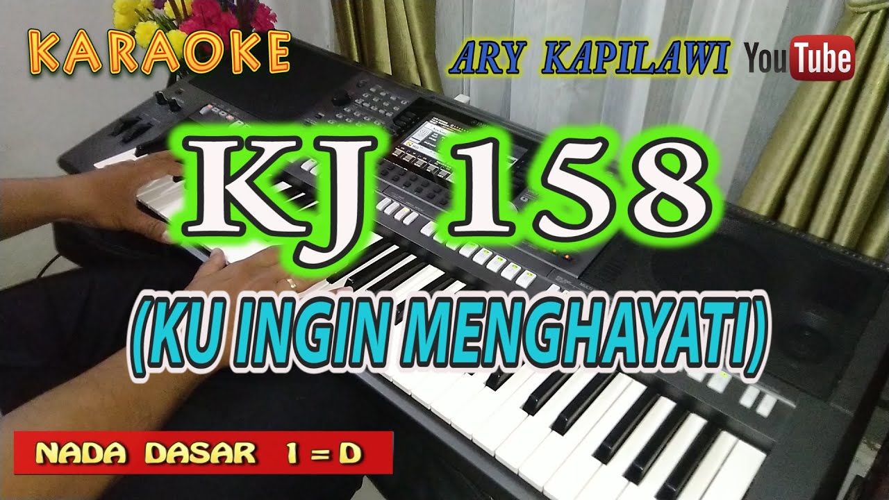 KJ 158 ( Ku Ingin Menghayati ) - YouTube