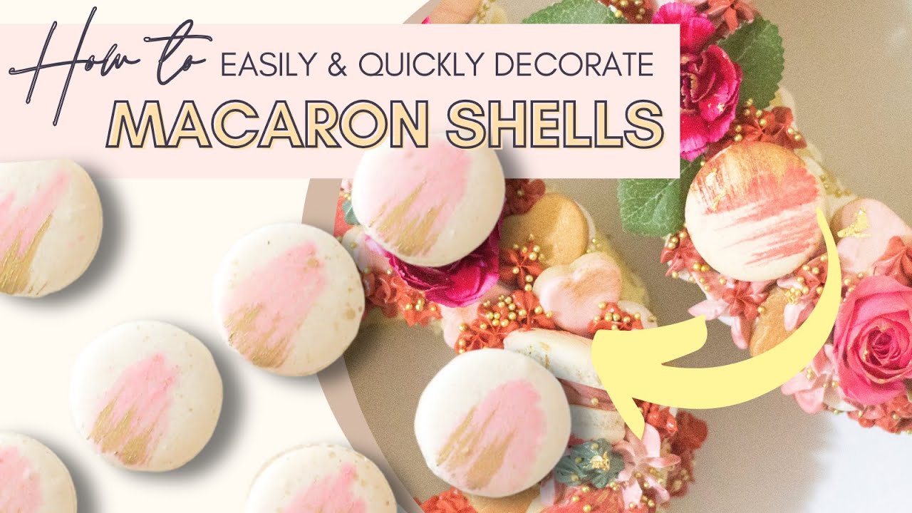 HOW TO MAKE MACARONS BEAUTIFUL / EASILY ELEVATE THIS FRENCH COOKIE ...