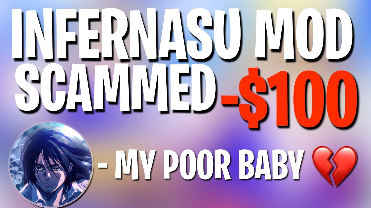 I Scammed An Infernasu Mod For $100 - YouTube