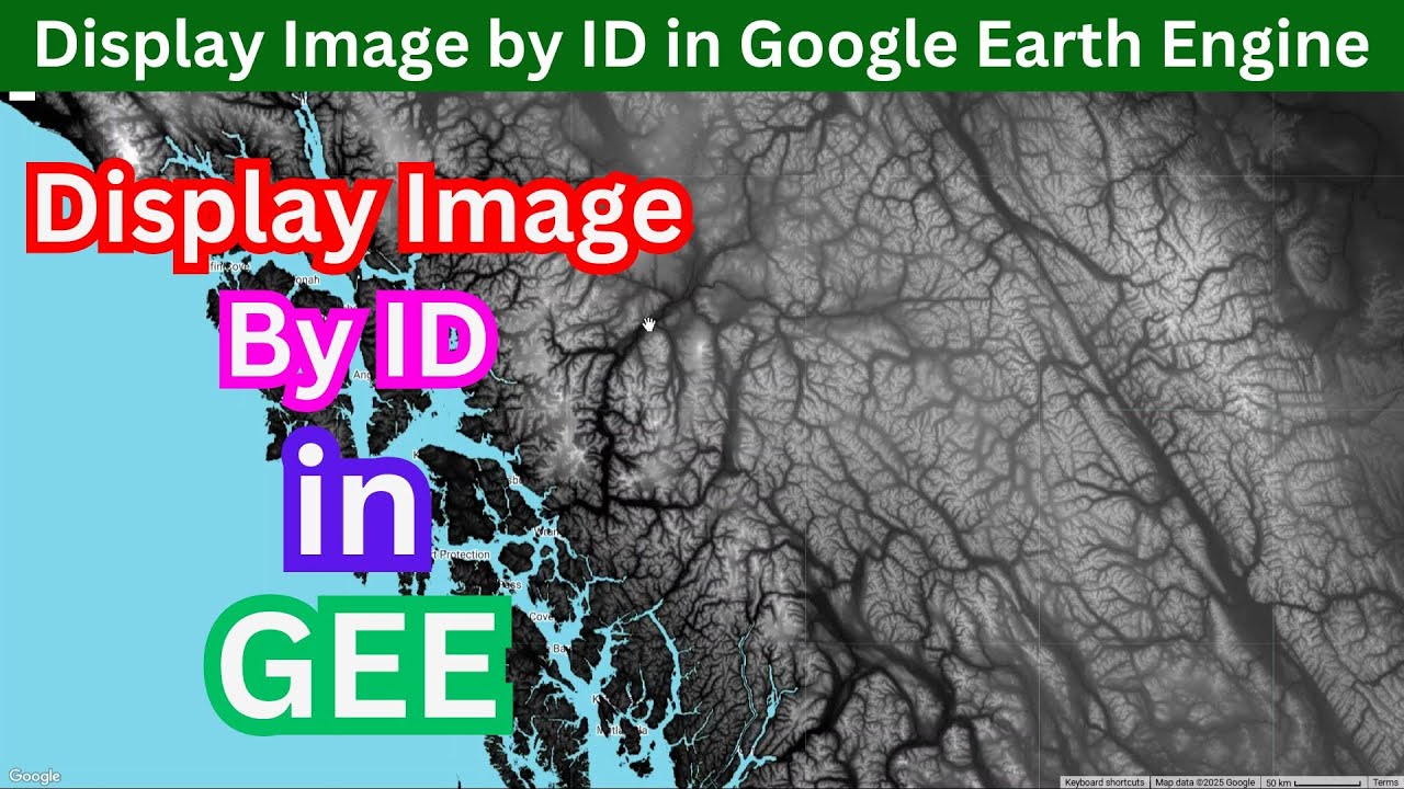 How to Display an Image by ID in Google Earth Engine | GEE Beginner ...