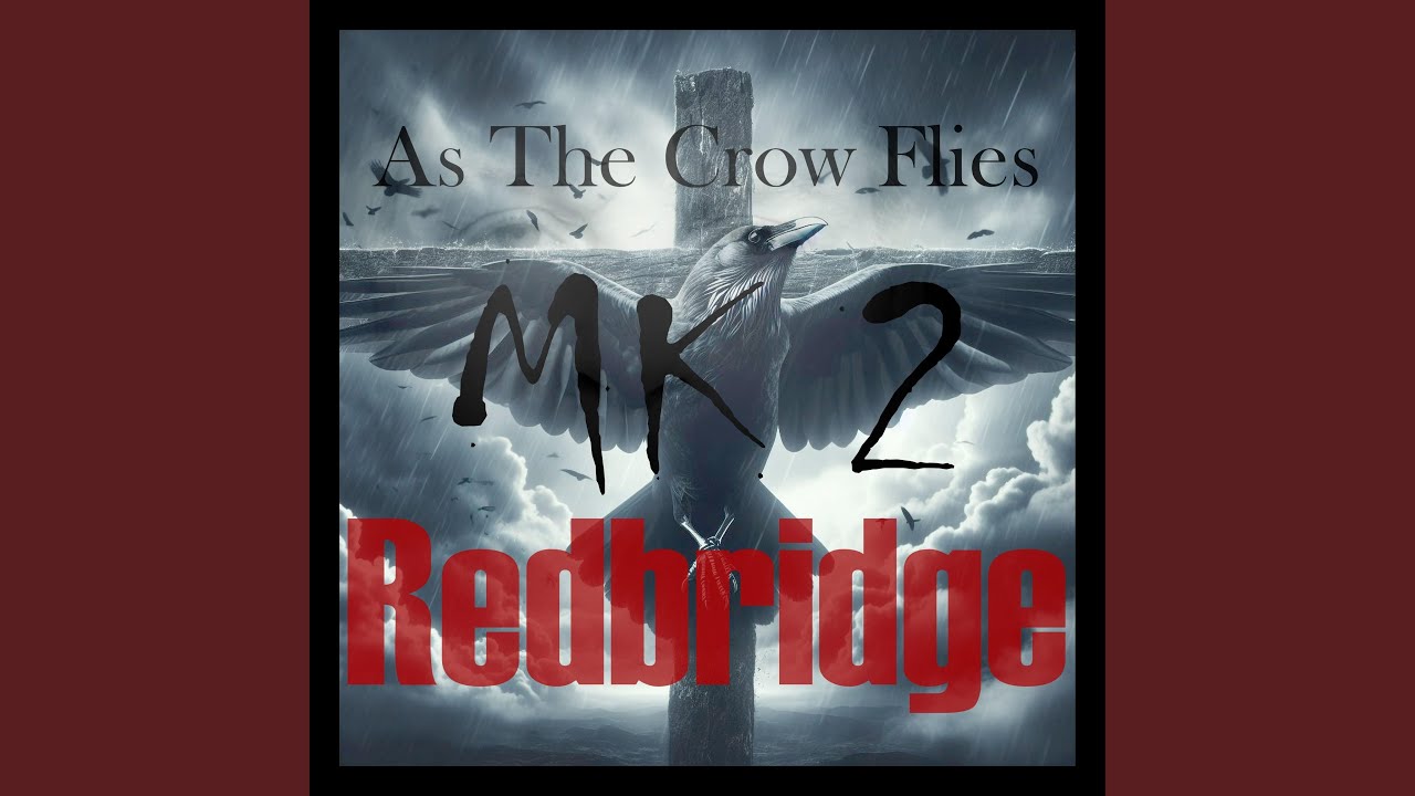 As the Crow Flies Mk2 - YouTube