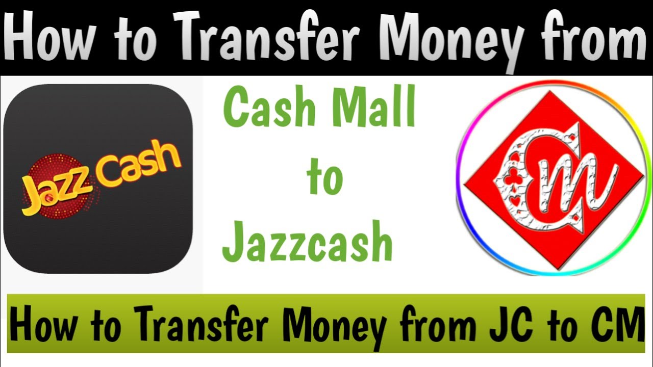 How to transfer Money from jazz cash / Easypaisa to Cash mall | Cash ...