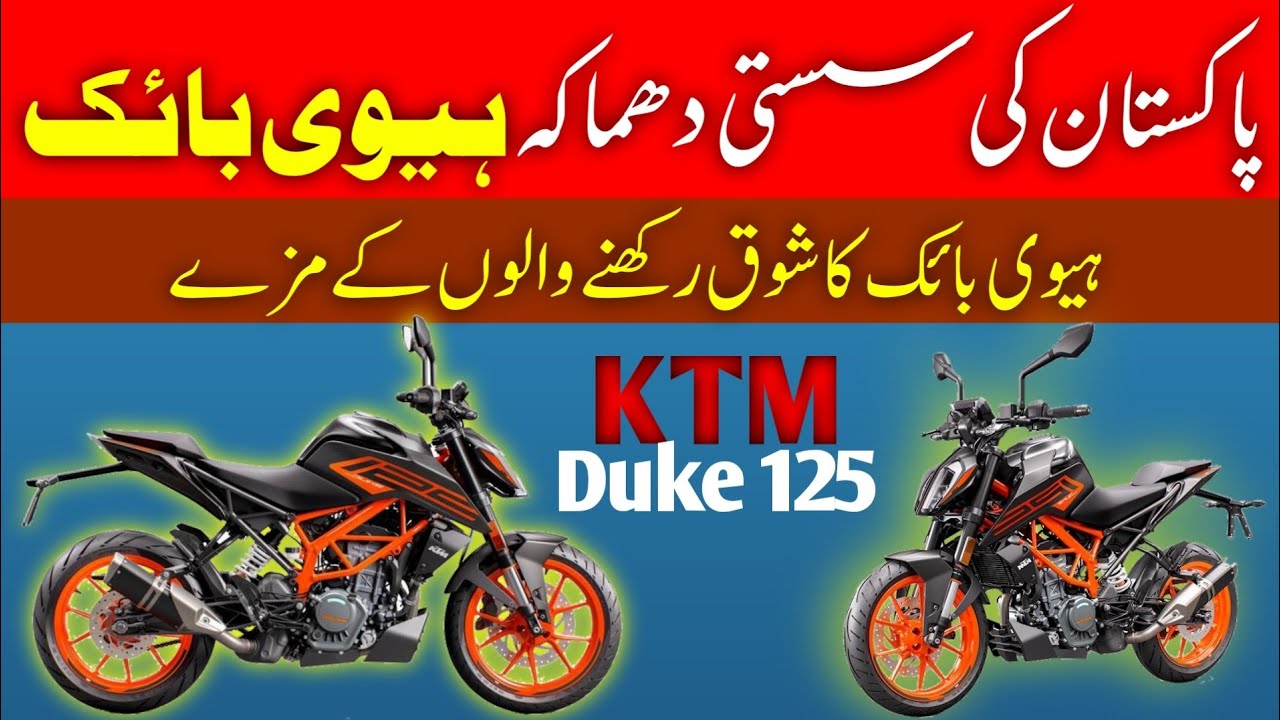 Cheap Heavy Bike In Pakistan | Heavy Bikes | KTM Bike | Ktm 125 Duke ...
