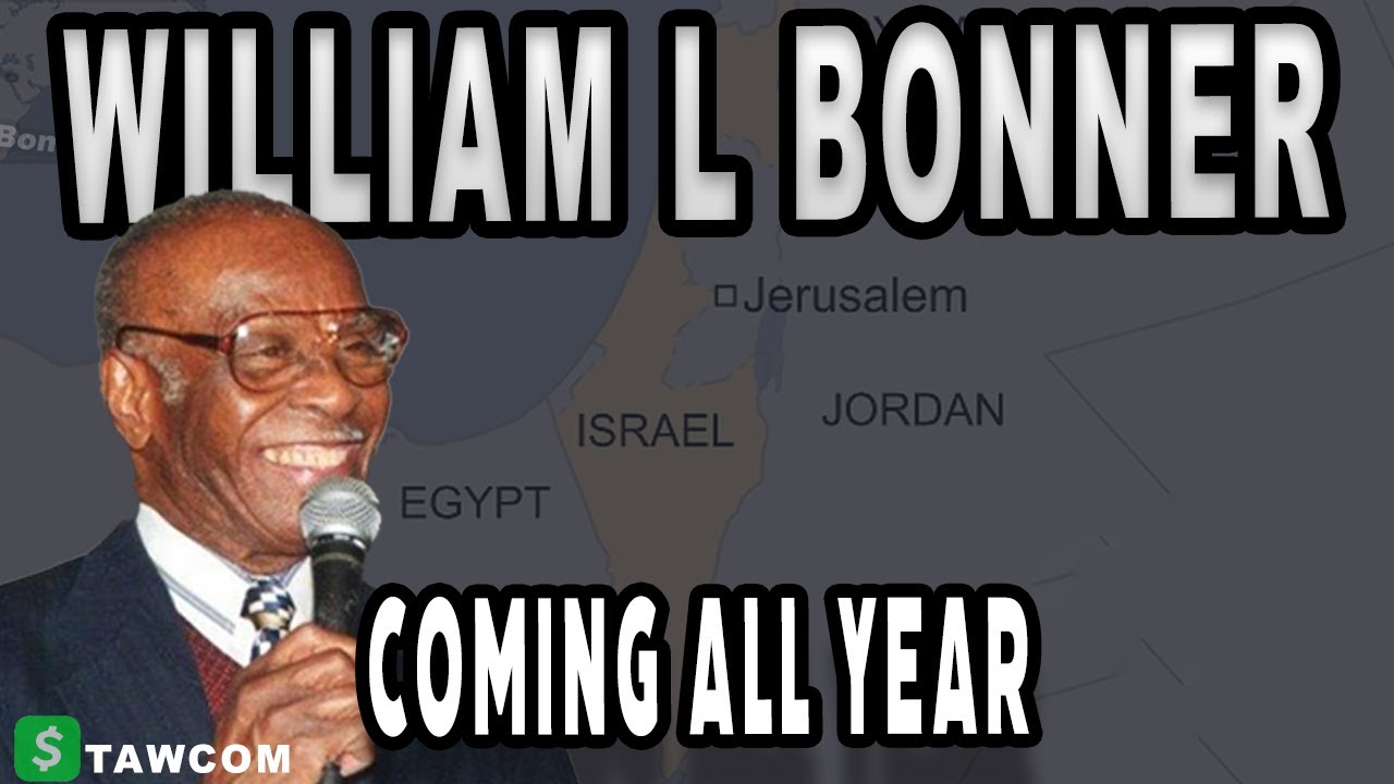 Bishop William L Bonner - They Will Be Coming All Year - YouTube