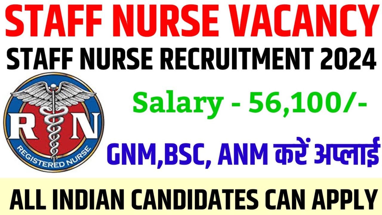 STAFF NURSE VACANCY 2024💐 NURSING VACANCY 2024💐 STAFF NURSE RECRUITMENT ...