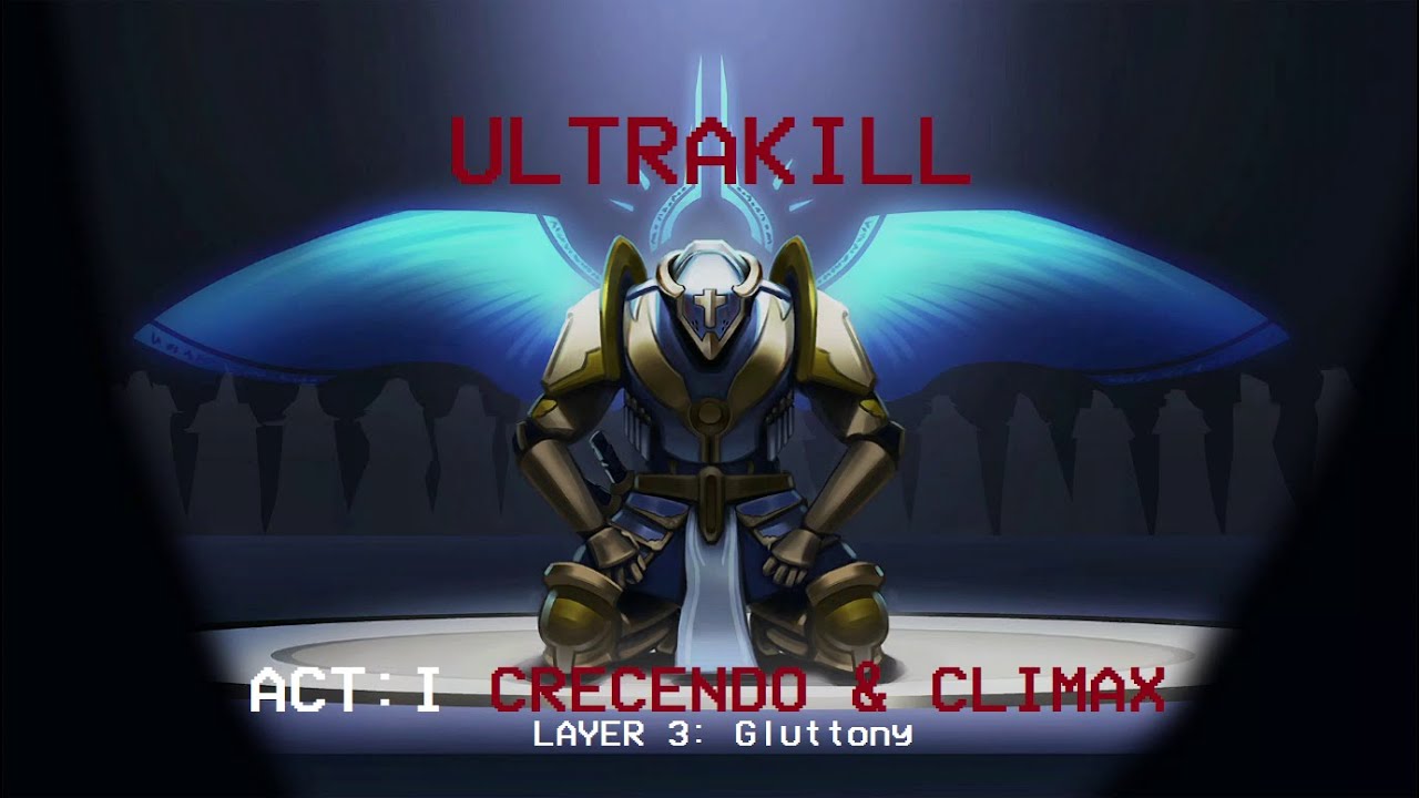 ULTRAKILL Layer 3: Gluttony (Standard) | ACT I Completion - YouTube