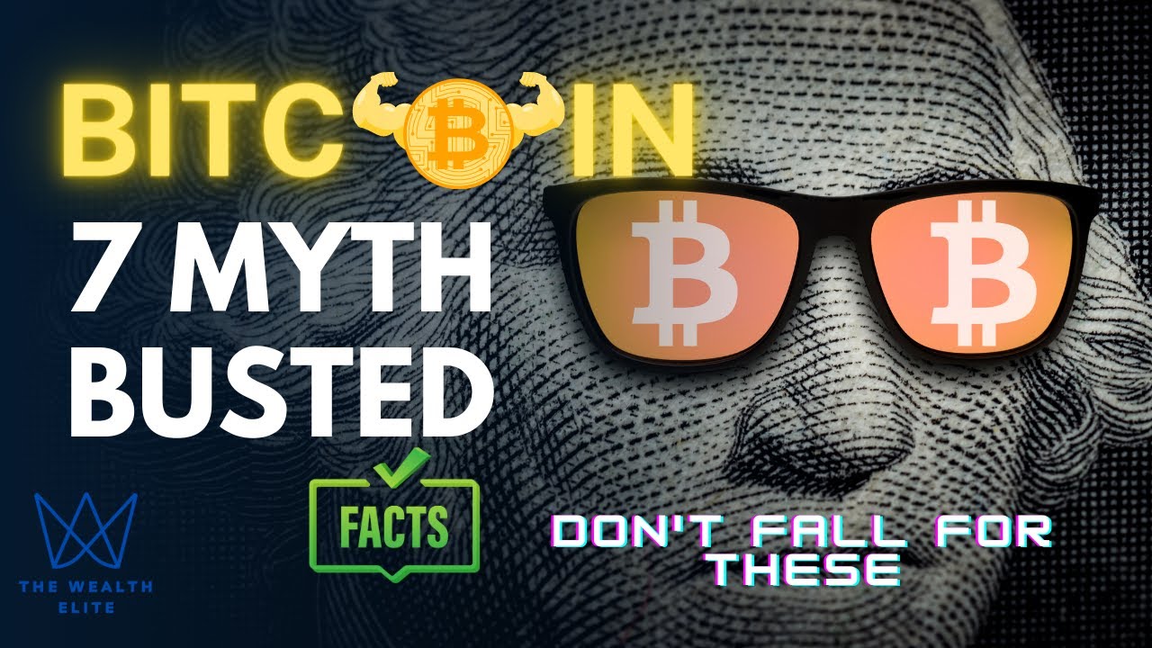 Bitcoin Myths Busted Separating Fact from Fiction - YouTube