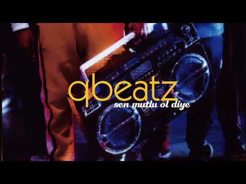 Q-Beatz - Sen Mutlu Ol Diye (2023)