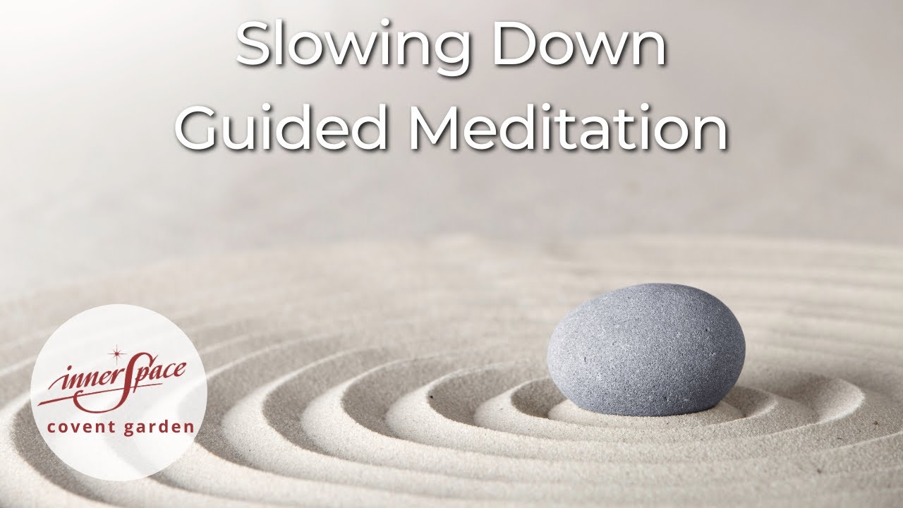 Slowing Down | Guided Meditation - YouTube