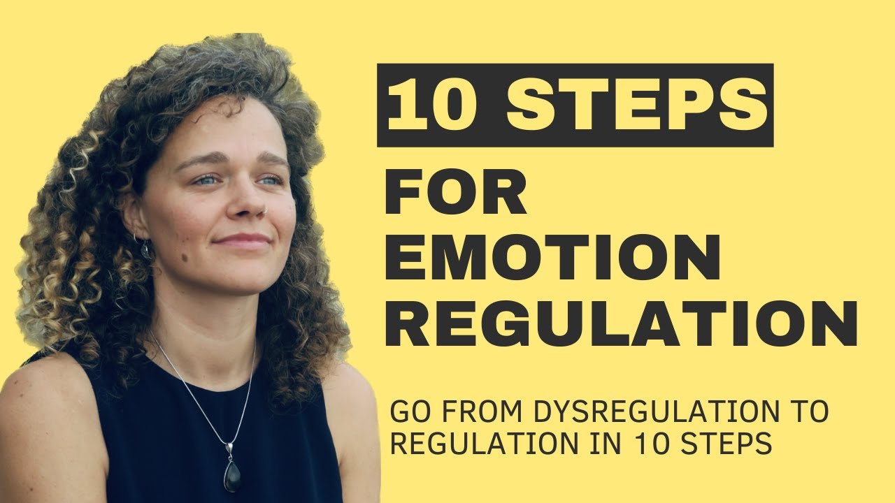 How To Regulate Your Emotions: From Dysregulation to Emotional ...