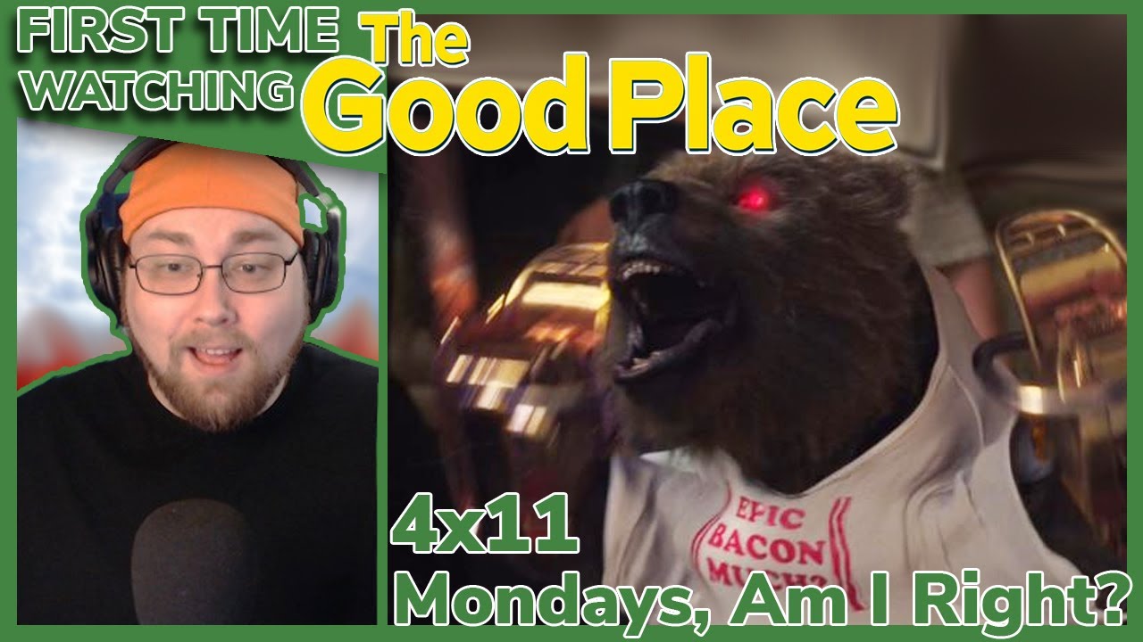The Good Place 4x11 REACTION! | "Mondays, Am I Right?" *First Time ...
