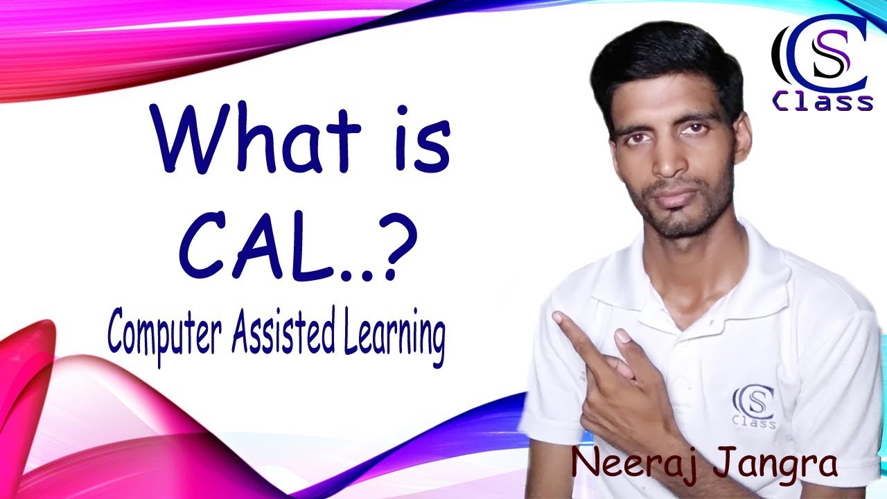 What is CAL, CAI, WBT, CALL,Computer Assisted Learning Explained in ...