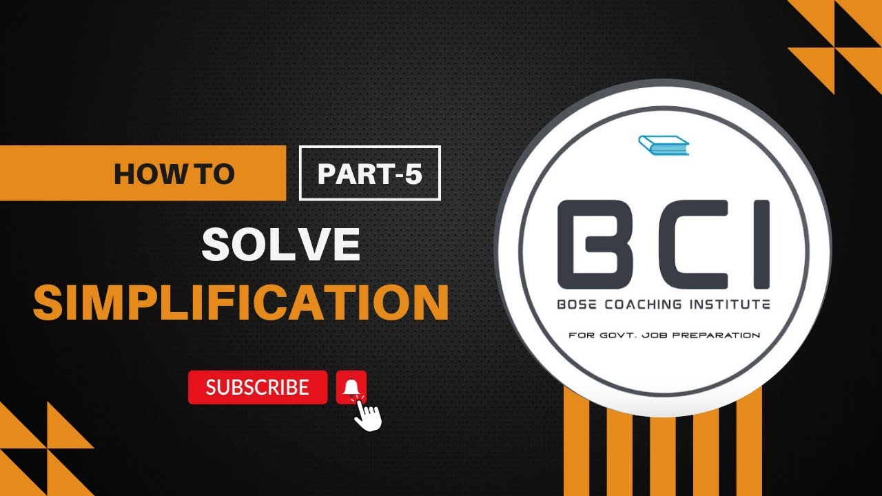 SIMPLIFICATION PROBLEM SOLVING (part 5) | SHORT VIDEO | BCI - YouTube