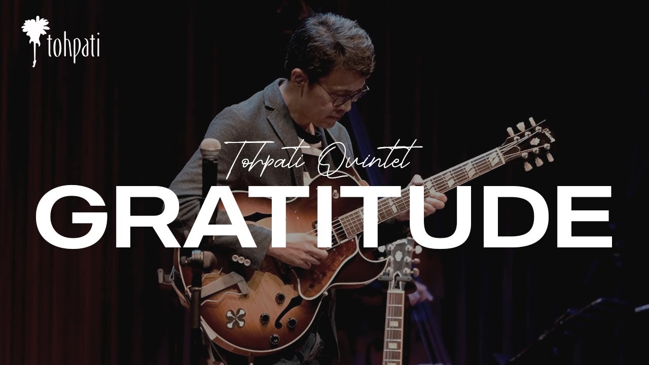 Tohpati - Gratitude [Tohpati Quintet] - YouTube
