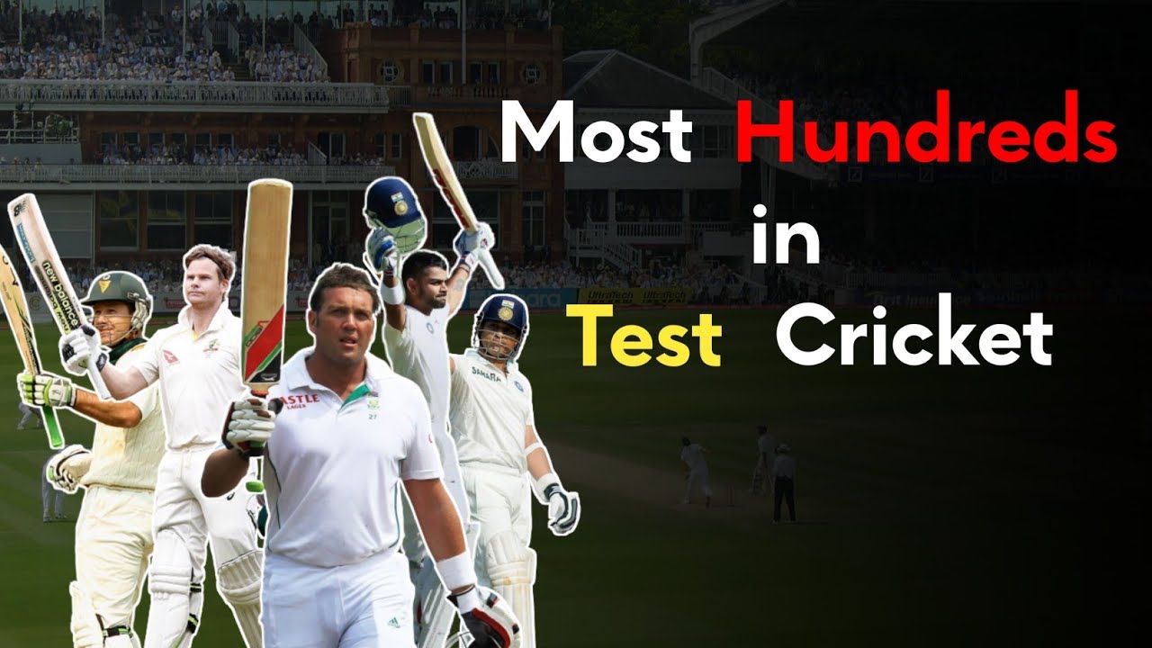 Most Centuries in Test Cricket History | Top 30 Batsman With Most ...
