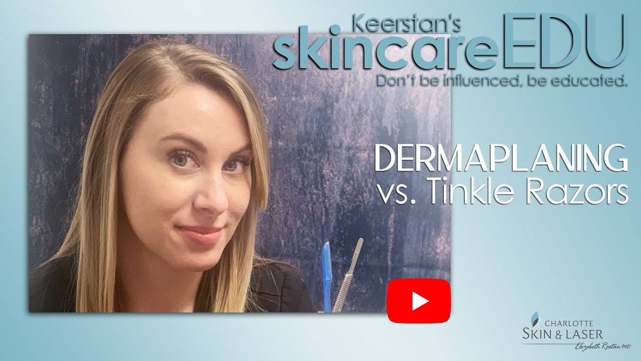 Dermaplaning vs Tinkle Razors - YouTube
