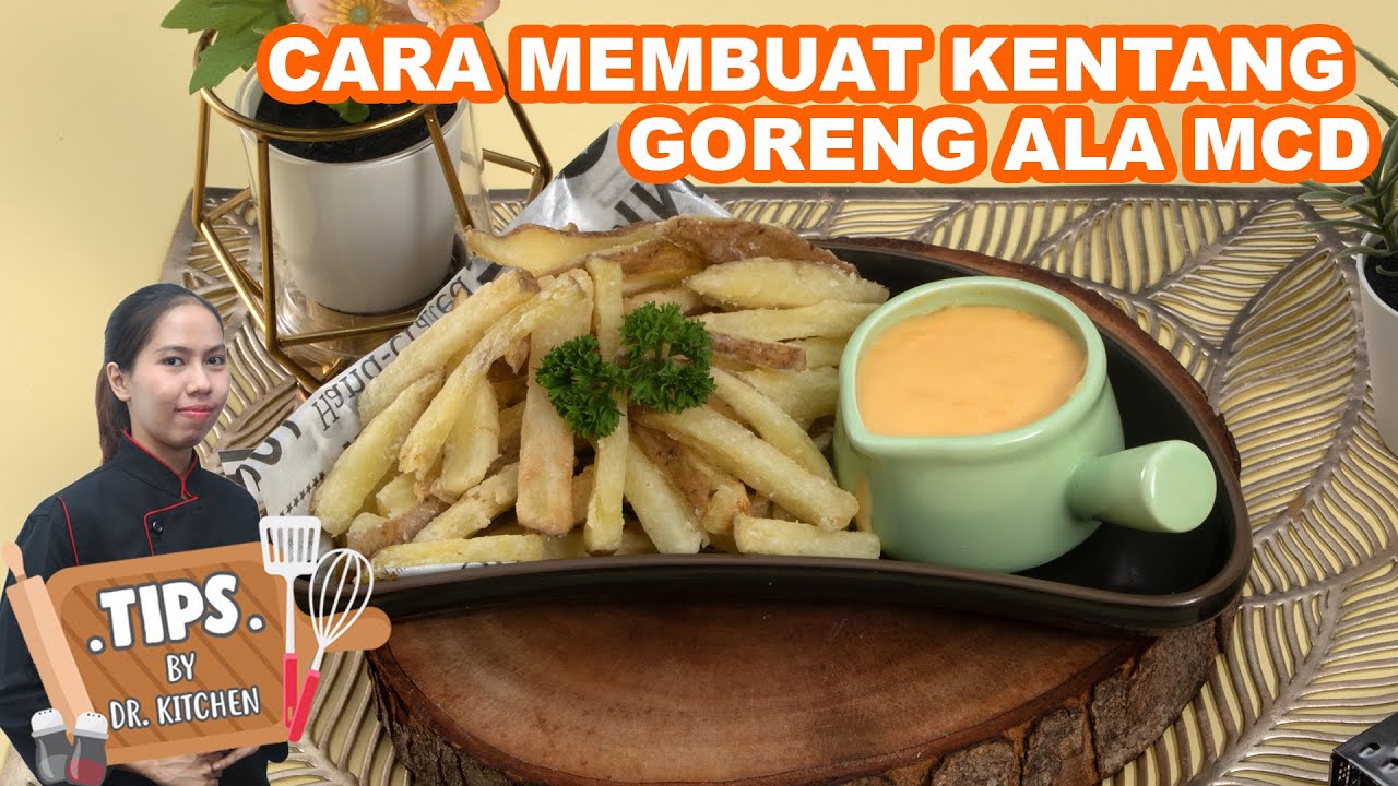 CARA MEMBUAT KENTANG GORENG ALA MCD, RENYAH TAHAN LAMA! - YouTube