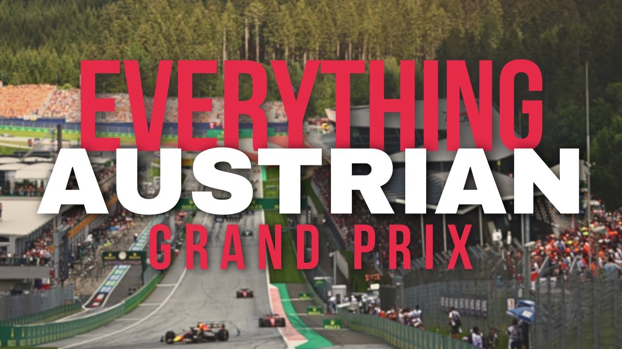 EVERYTHING you need to know about the AUSTRIAN Grand Prix (Red Bull ...