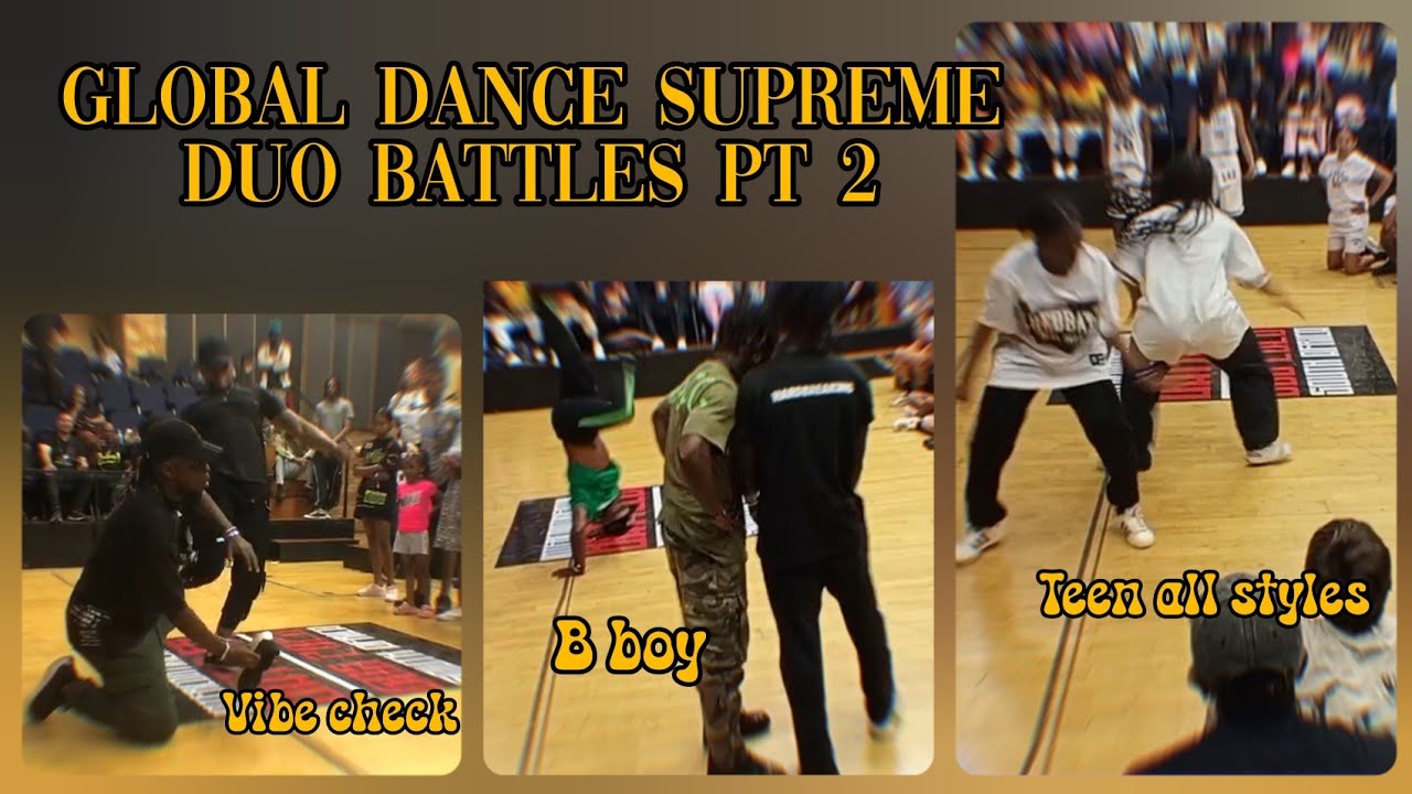 WE WENT TO GLOBAL DANCE SUPREME PT 2 - - YouTube