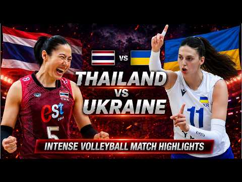 Thailand vs Ukraine Epic Volleyball Highlights | Women's VNL 2026