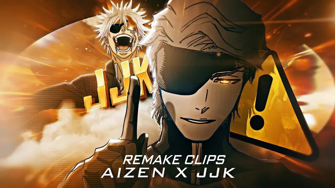 Aizen X JJK "Remake Clips" - Aura of Glory [AMV/EDIT] 4k! - YouTube