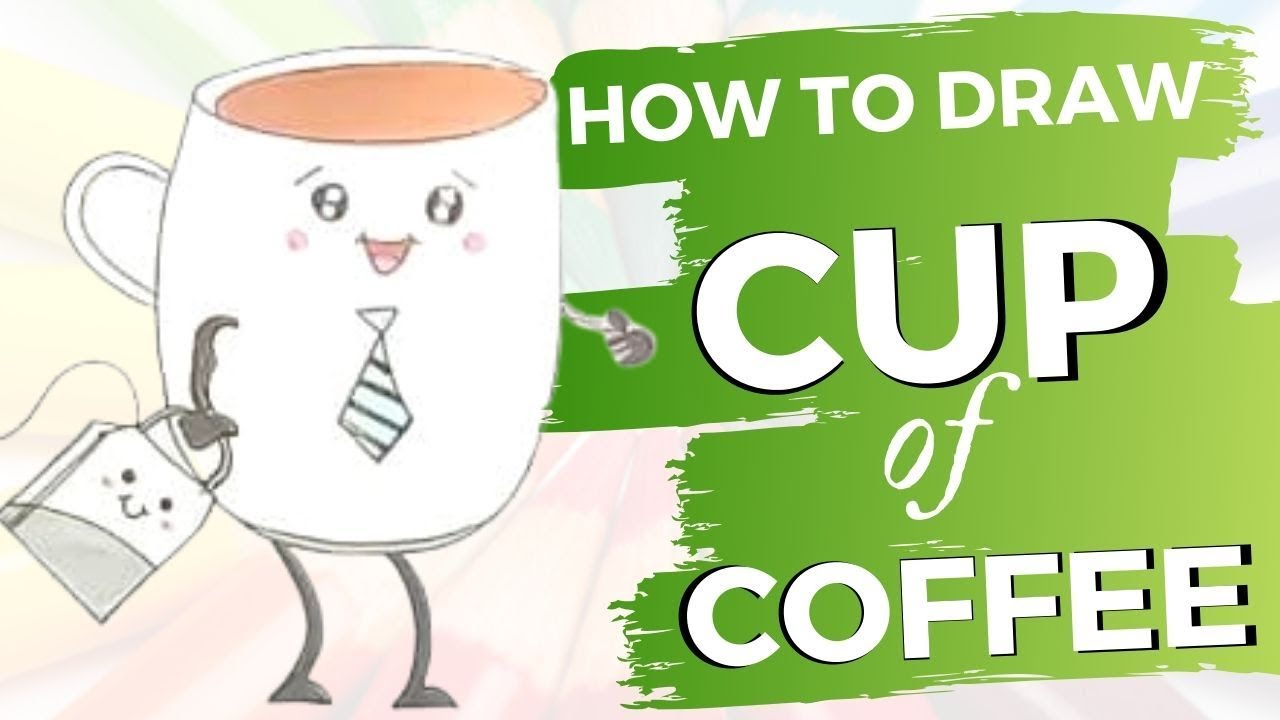 How to Draw Cute Tea and Coffee Cup | Drawing for Kid | Cute Drawing ...