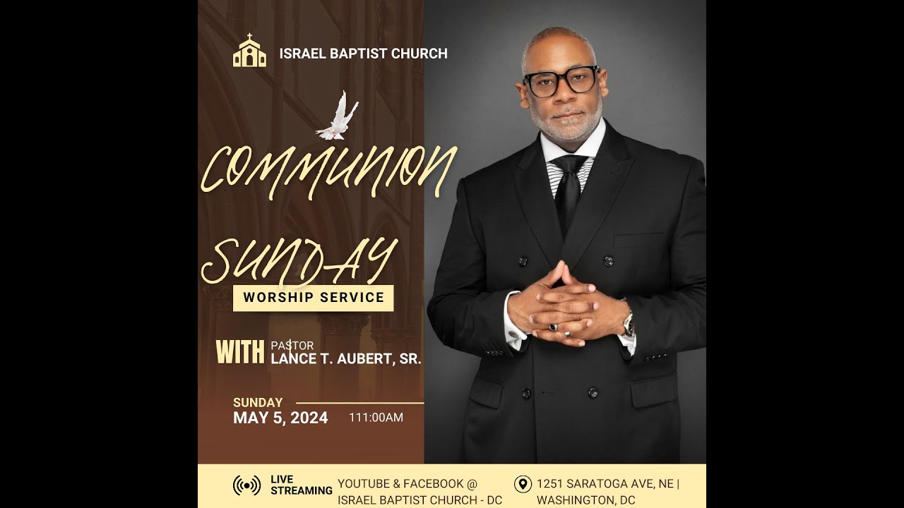 Communion Sunday Worship Service | May 5, 2024 | Rev. Lance T. Aubert ...