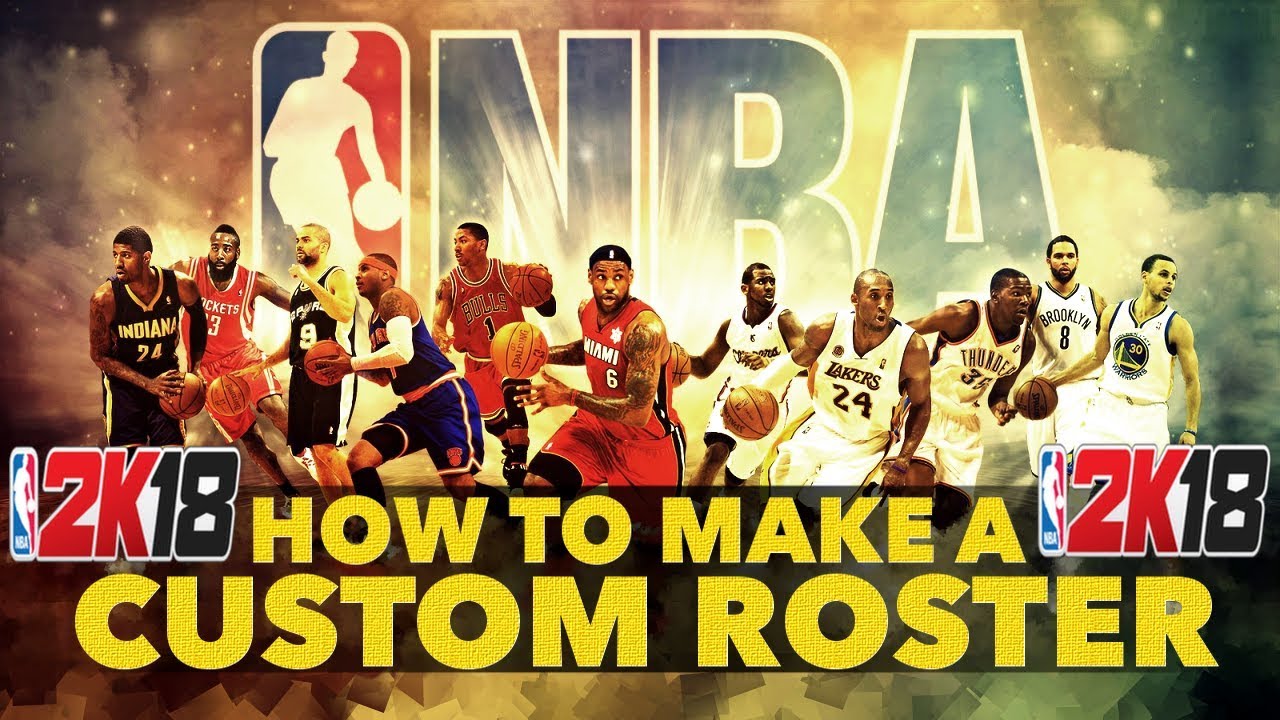 NBA 2K18 • HOW TO MAKE A CUSTOM ROSTER IN MY LEAGUE • PS4 PRO - YouTube