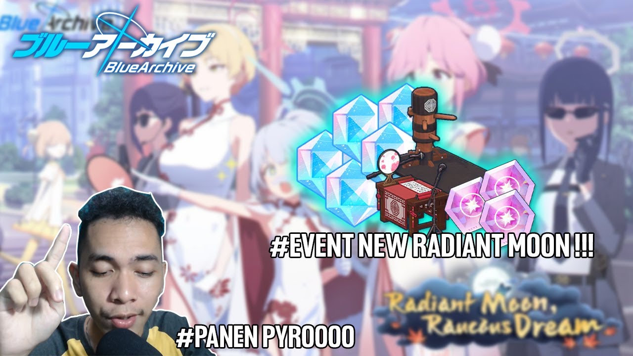 Event Radiant Moon Raucous Dream || BLUE ARCHIVE INDONESIA - YouTube
