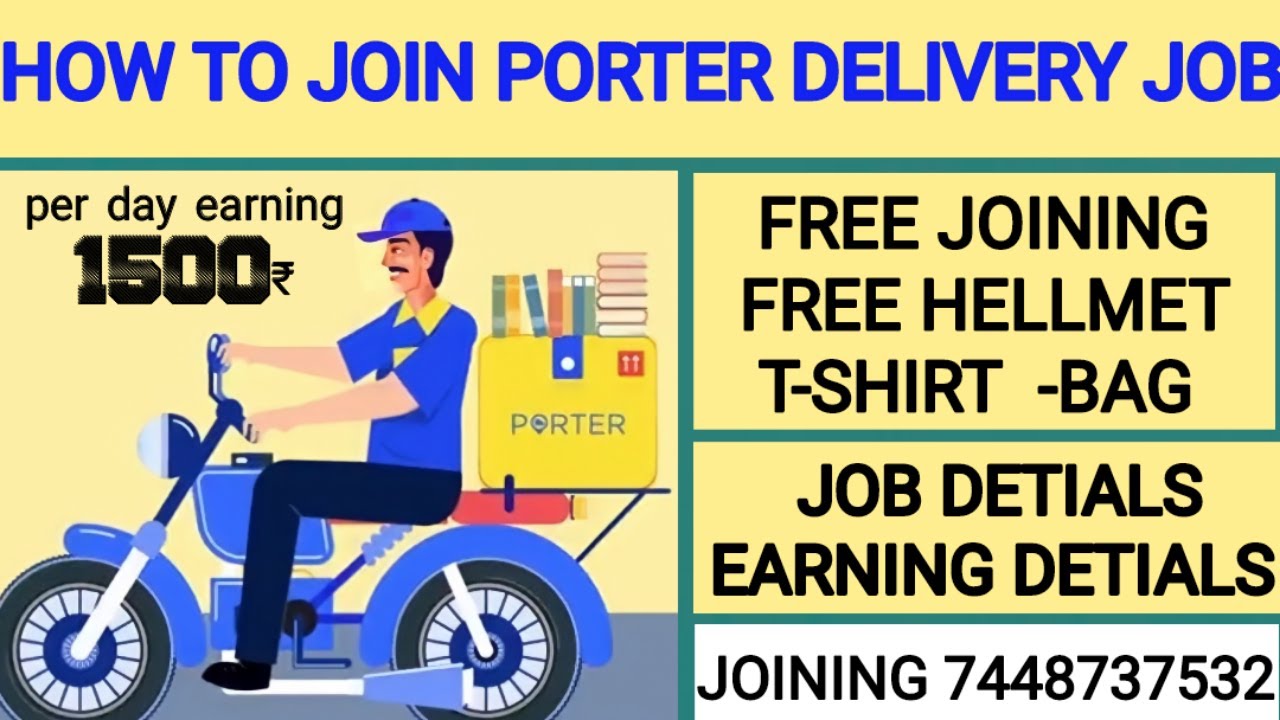 HOW TO JOIN PORTER DELIVERY JOB |EARNING DETAILS|FREE BAG T-SHIRT ...