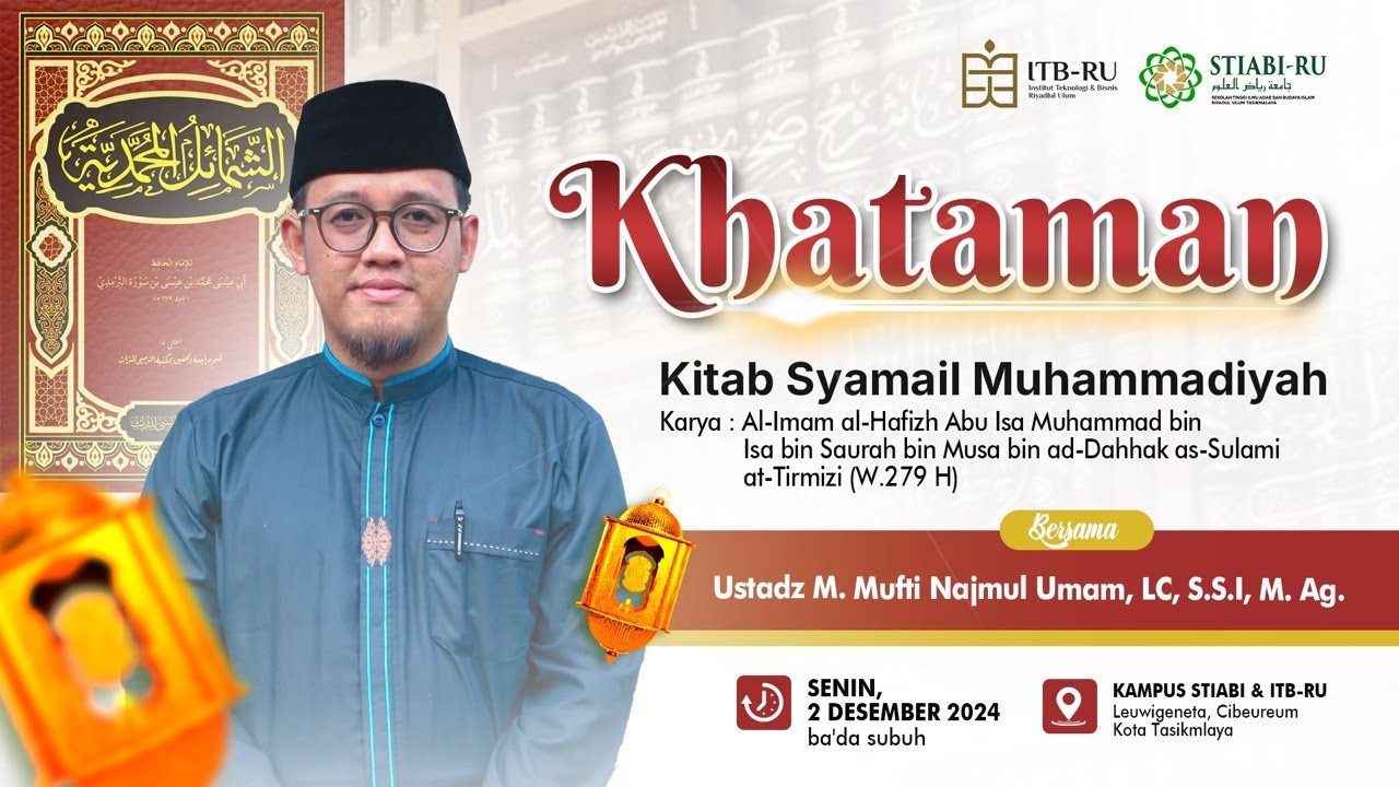 KHATAMAN KITAB AS SYAMAIL MUHAMMADIYAH- KARYA IMAM AHMAD AL HAFIDZ ABU ...