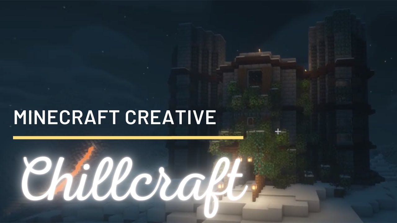 [ CHILLCRAFT CREATIVE ] Ep. 2 - Continuiamolo questo castello, su ...