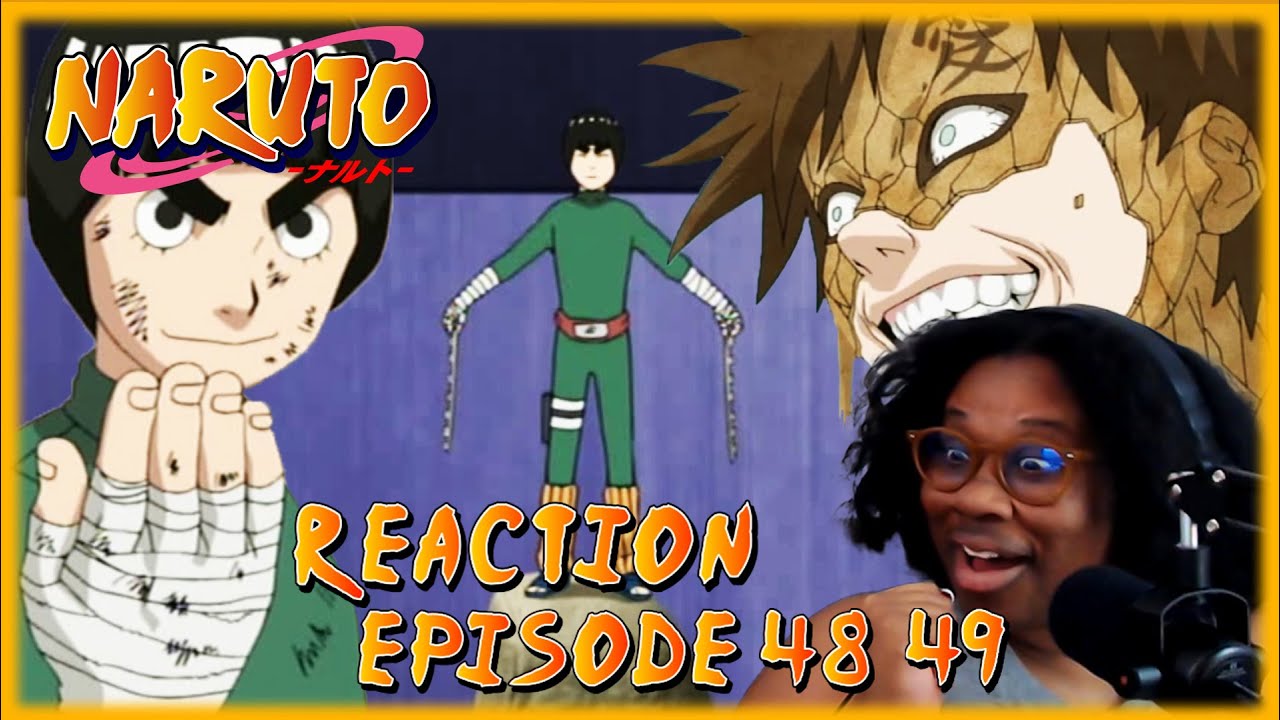 ROCK LEE VS GARRA!!! | Naruto Reaction Ep. 48 and 49 (Girlfriend ...