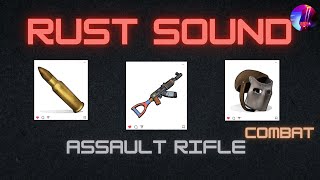 Rust Assault Rifle Sound Effect Old Version Rust Sound Effects Mp3 ...