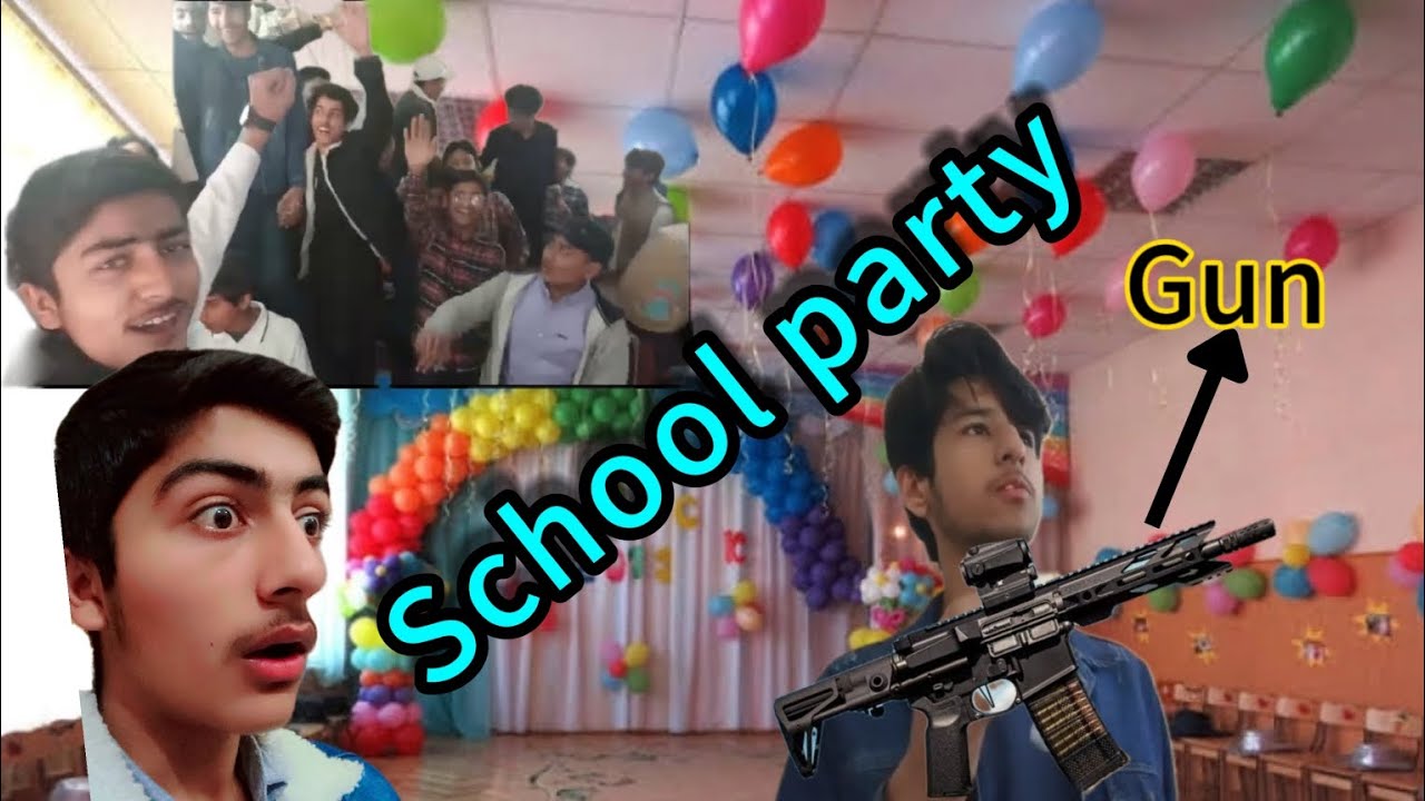 School party main sab ne udham macha diya | Larka Gun 🔫 le Aya | Bohat ...