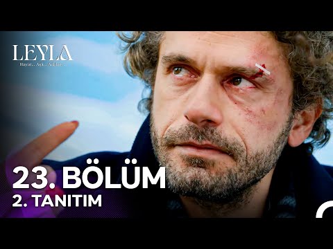 Leyla: Hayat…Aşk…Adalet... 23. Bölüm 2. Tanıtım - \