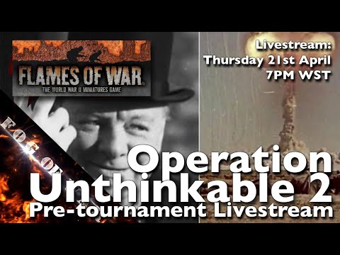 Operation Unthinkable II - Pre-tournament Livestream - YouTube