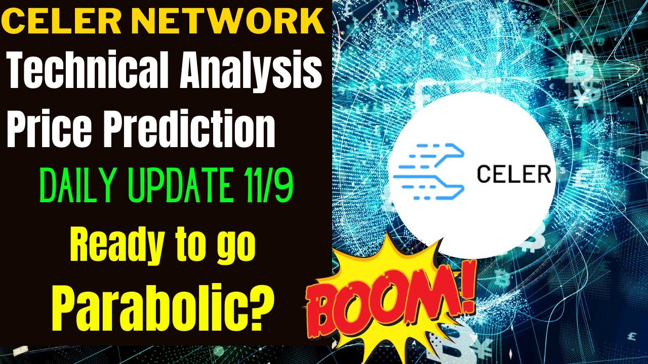 IS CELER NETWORK READY TO GO PARABOLIC? CELR PRICE PREDICTION & TECHNICAL ANALYSIS. - YouTube