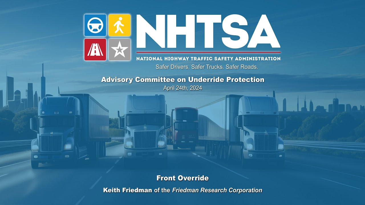 NHTSA ACUP Meeting - Front Override, Keith Firedman of the Firedman ...
