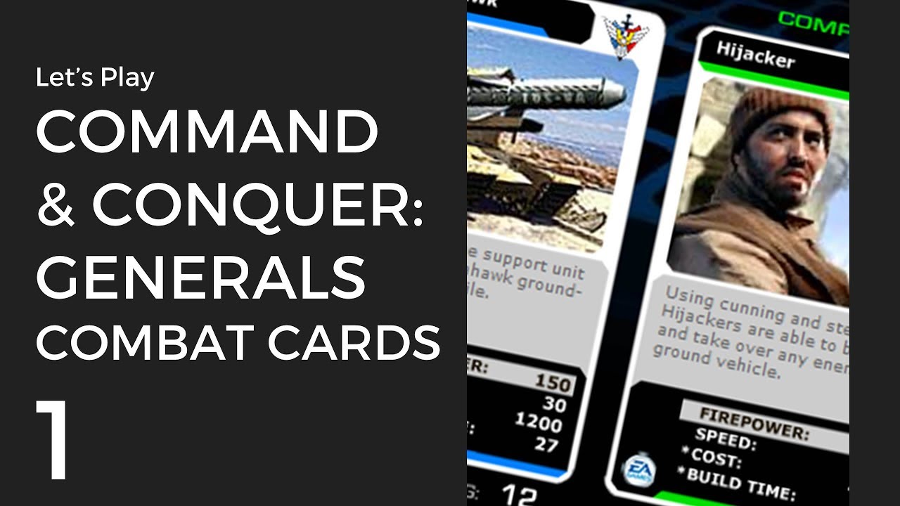 Let's Play Command & Conquer: Generals - Combat Cards #1 | United ...