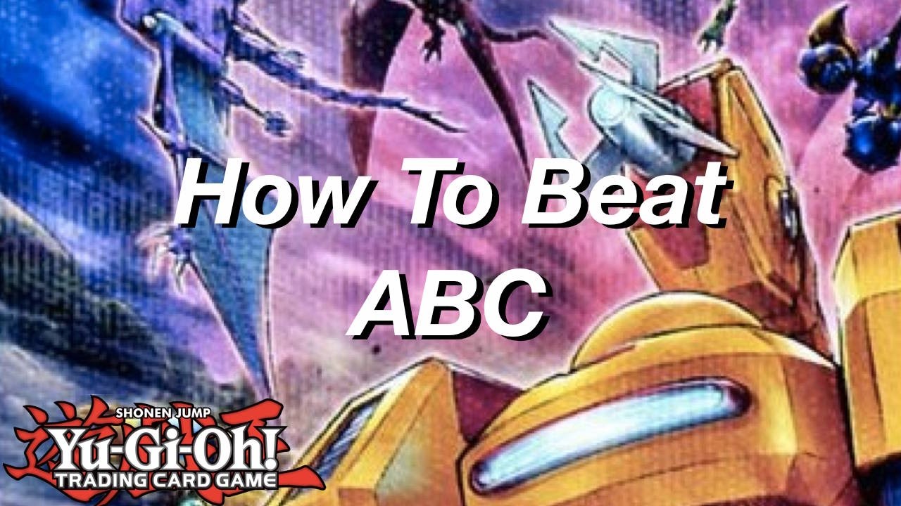 Yu-Gi-Oh! How To Beat ABC! - YouTube