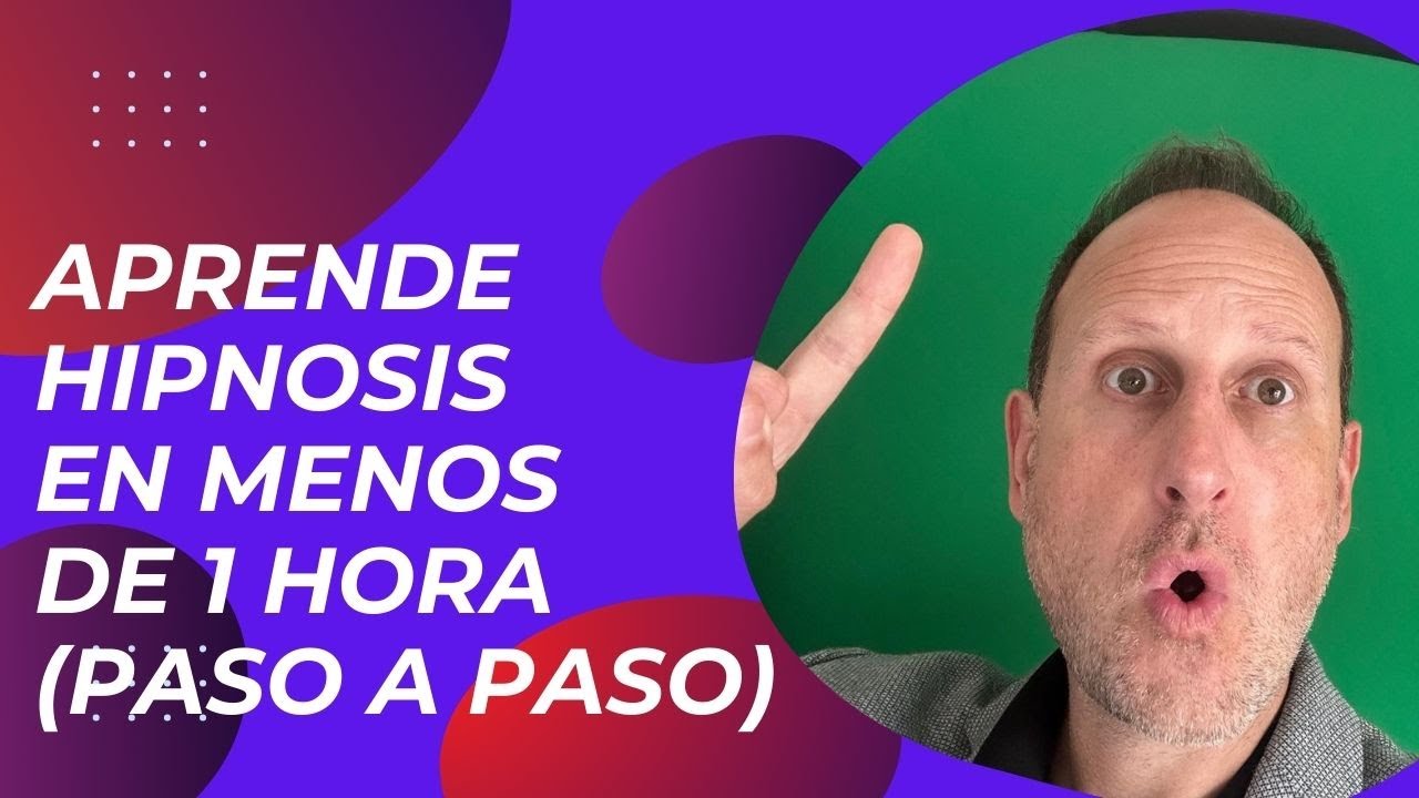 Aprende Hipnosis y A Hipnotizar Fácilmente en Menos de 1 hora(Tutorial ...