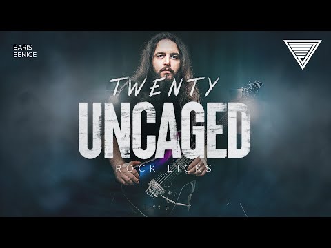@JTCGuitar - Baris Benice - 20 Uncaged Rock Licks
