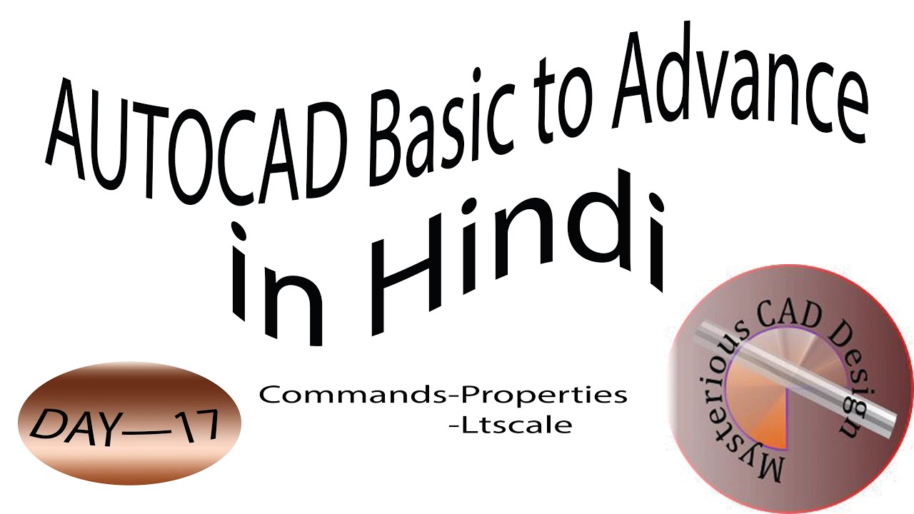 PROPERTIES COMMAND IN AUTOCAD LTSCALE COMMAND IN AUTOCAD HOW TO DRAW PROPERTIES COMMAND IN AUTOCAD LTSCALE COMMAND IN AUTOCAD HOW TO DRAW