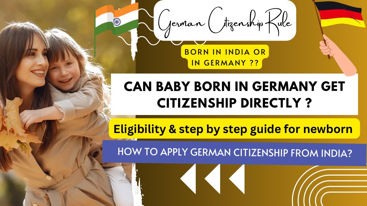 Can Baby Born In Germany Get German 🇩🇪 Citizenship ? Citizenship Rule ...