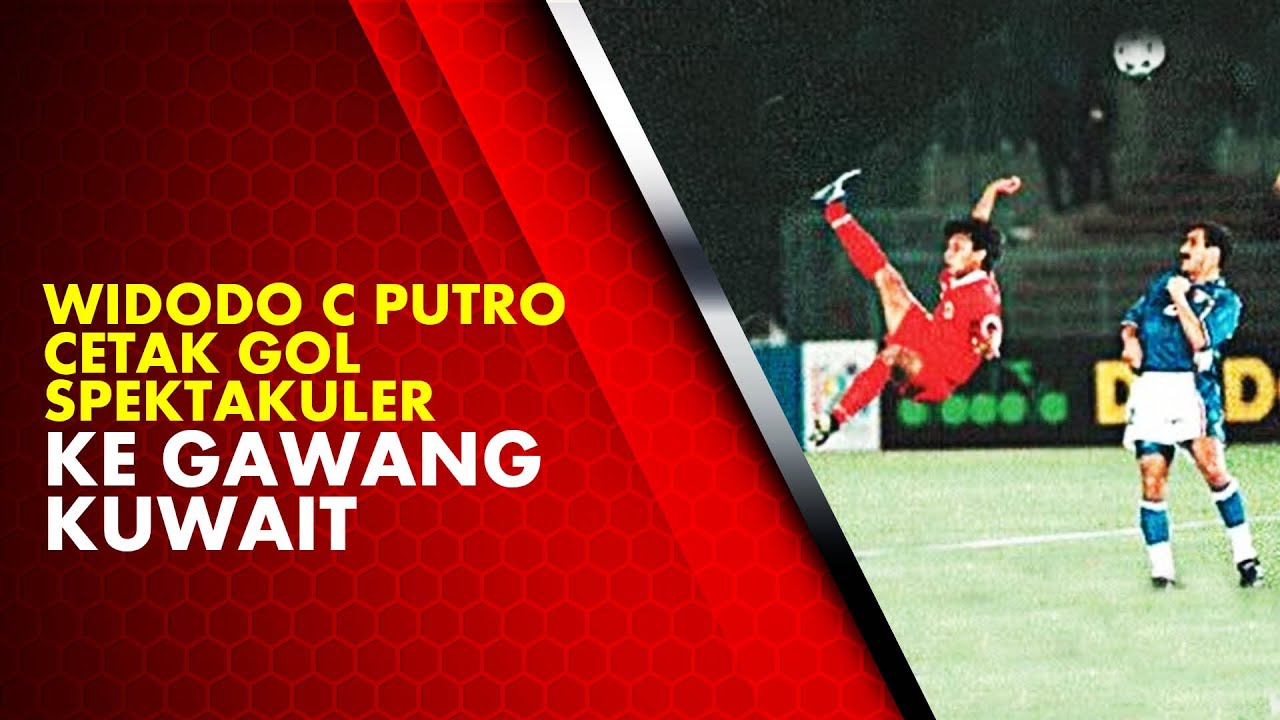 Widodo C Putro Cetak Gol Spektakuler Ke Gawang Kuwait - YouTube