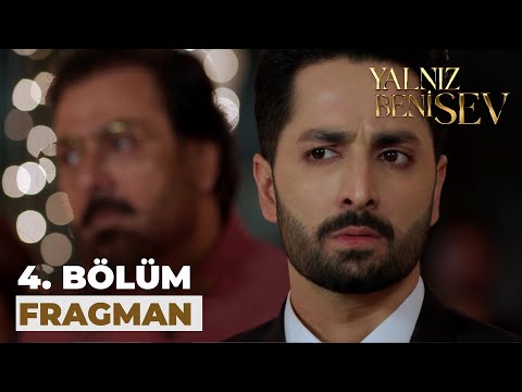 Yalnız Beni Sev 4. Bölüm Fragmanı (14 Eylül Perşembe)