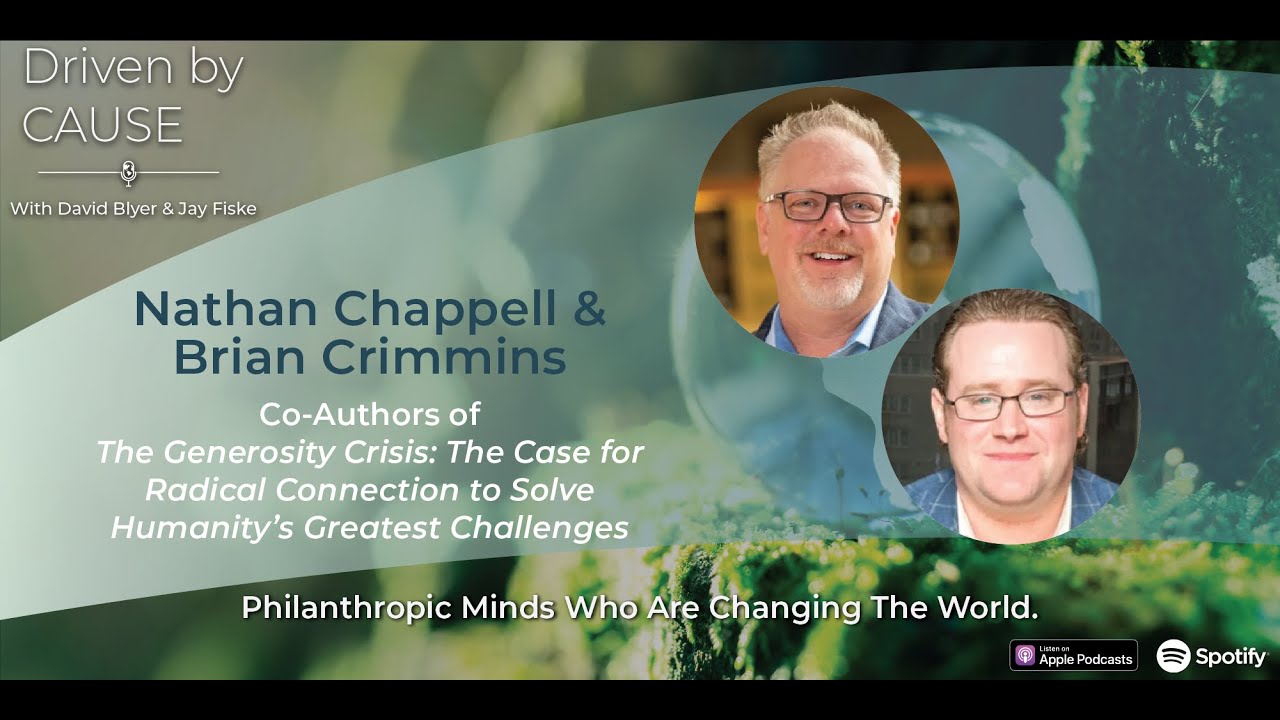 The Generosity Crisis, Co-Author's Brian Crimmins & Nathan Chappell, Driven by Cause - YouTube