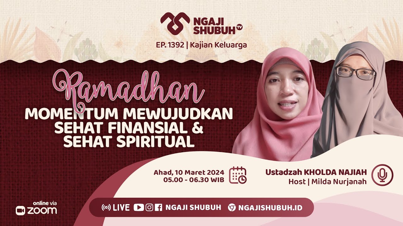 RAMADHAN, MOMENTUM MEWUJUDKAN SEHAT FINANSIAL & SEHAT SPIRITUAL ...