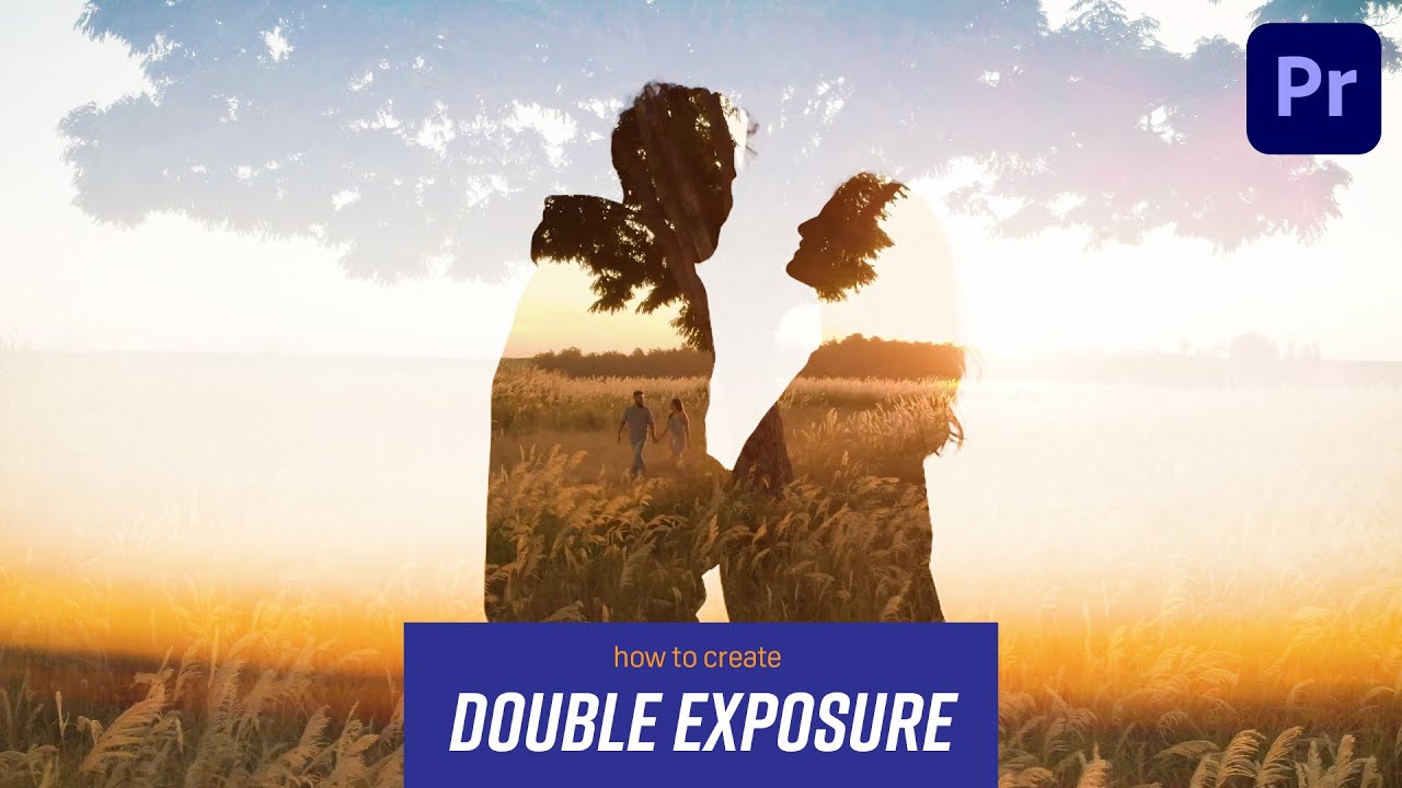 How To Create Double Exposure In Premiere Pro YouTube How To Create Double Exposure In Premiere Pro YouTube